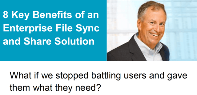 8 Benefits of an Enterprise File Sync and Share Solution