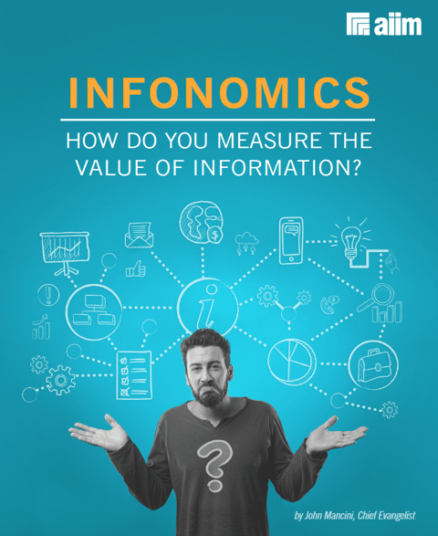 Infonomics: How Do You Measure the Value of Information?