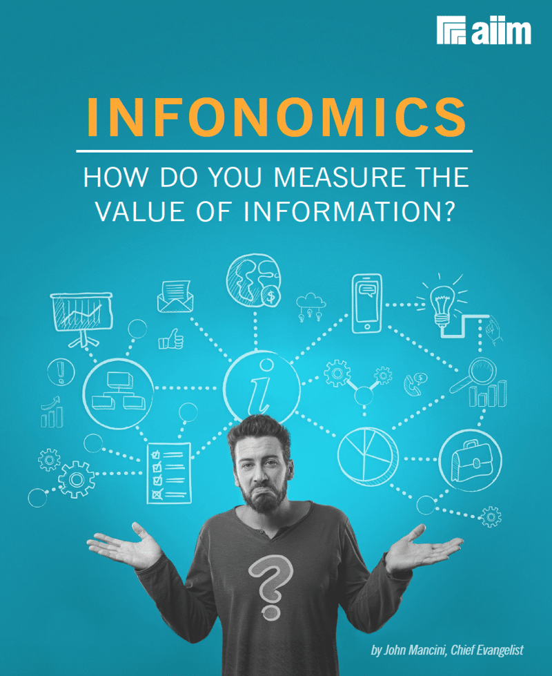 Infonomics: How Do You Measure the Value of Information?