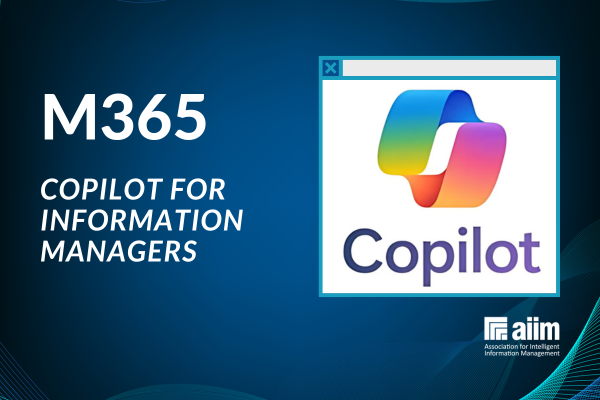 Microsoft 365 Copilot for Information Managers